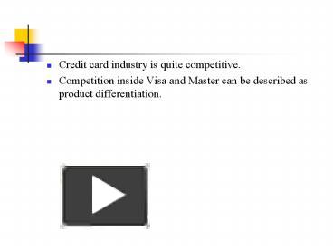 PPT – Credit card industry is quite competitive. PowerPoint ...