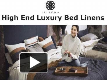 PPT – High End Luxury Bed Linens PowerPoint presentation | free to ...