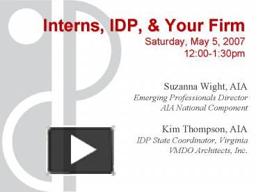 PPT – Interns, IDP, PowerPoint presentation | free to view - id: 8ad7b ...