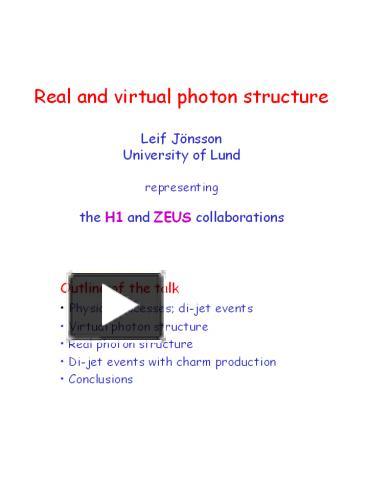 Real and virtual photon structure Leif J presentation | free to download