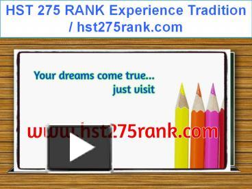 PPT – HST 275 RANK Experience Tradition / hst275rank.com PowerPoint ...