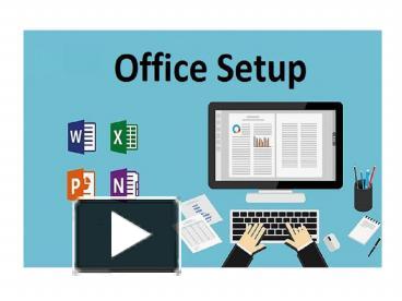 PPT – Microsoft Office setup PowerPoint presentation | free to download ...