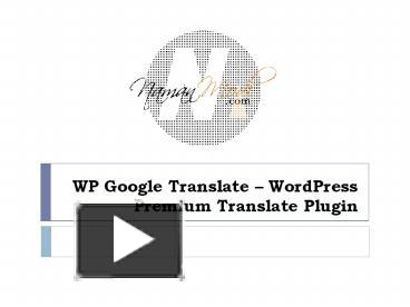 PPT – WP Google Translate – WordPress Premium Translate Plugin ...