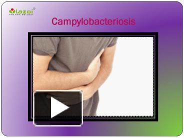 PPT – Campylobacteriosis PowerPoint presentation | free to download ...