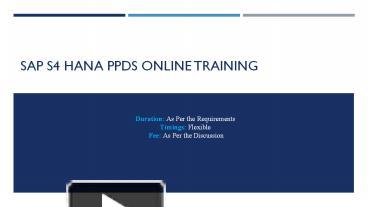 SAP S4 HANA PPDS PPT | S4 HANA PPDS Online Training USA presentation ...