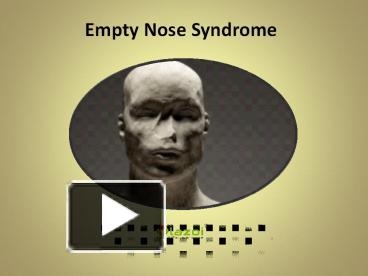 Empty Nose Syndrome presentation | free to download