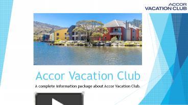 PPT – Accor Vacation Club - Introduction PowerPoint presentation | free ...