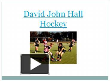 David John Hall Hockey presentation | free to download