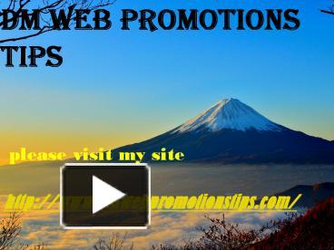 PPT – DM Web Promotions Tips (14) PowerPoint presentation | free to ...