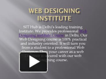 PPT – Web Designing institute PowerPoint presentation | free to ...