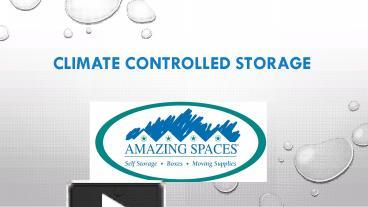 PPT – Climate Controlled Storage in Houston, TX at Amazing Spaces (1 ...