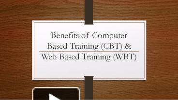 PPT – Benefits of Computer Based Training & Web Based Training ...