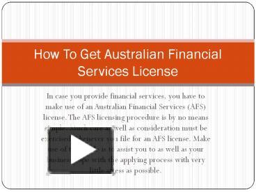 How To Get Australian Financial Services License presentation | free to ...