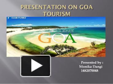 Tourism on Goa presentation | free to download