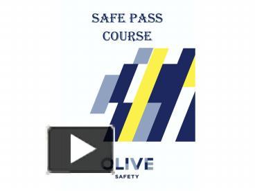 Safe Pass Course presentation | free to download