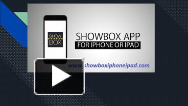 PPT – Showbox for iPad PowerPoint presentation | free to download - id ...