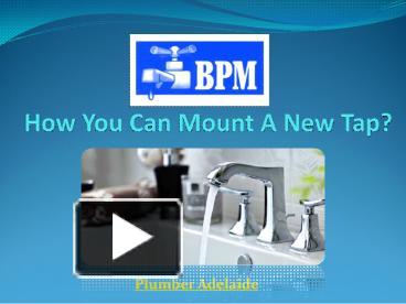 How you can mount a New Tap? presentation | free to download