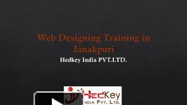 PPT – Web Designing Training in Janakpuri PowerPoint presentation ...