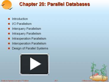 Chapter 20: Parallel Databases presentation | free to view