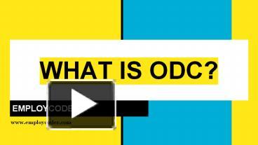 PPT – ODC And It's Benefits PowerPoint presentation | free to download ...