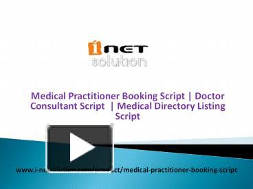 Medical Practitioner Booking Script | Doctor Consultant Script ...