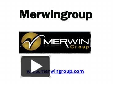 PPT – Merwingroup PowerPoint presentation | free to download - id ...