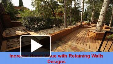 PPT – Increase Home Value with Retaining Walls Designs PowerPoint ...