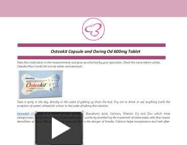 Osteokit Capsule and Oxring Od 600mg Tablet presentation | free to download