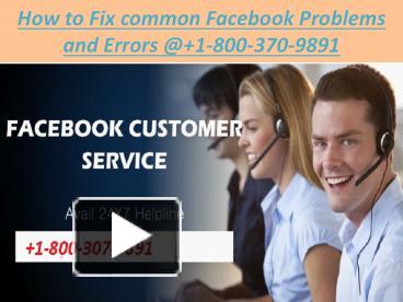 How to Fix Facebook error code 1 +1800-307-9891 presentation | free to ...