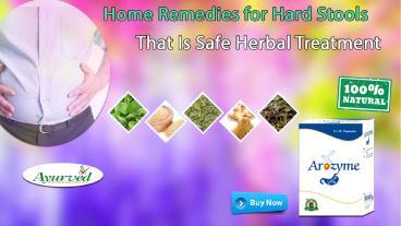 Home Remedies for Hard Stools that is Safe Herbal Treatment ...