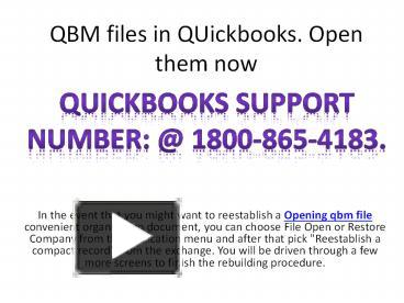 PPT – QBM files open them now 1800-865-4183 PowerPoint presentation ...