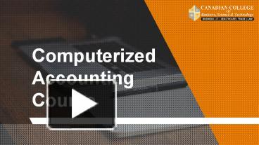 Computerized Accounting Course - CCBST presentation | free to download