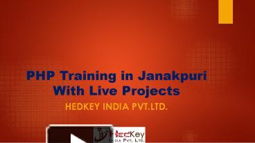 PPT – PHP Training in Janakpuri With Live Projects PowerPoint ...