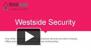 PPT – Westside Security (1) PowerPoint presentation | free to download ...