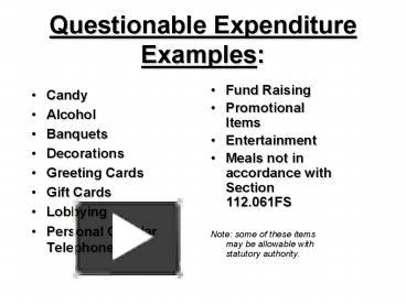 PPT – Questionable Expenditure Examples: Candy. Alcohol. Banquets ...