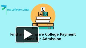 PPT – Find and Compare College Payment Plans for Admission PowerPoint ...