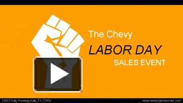PPT – Chevy Labor Day Sales Event at Westside Chevrolet in Houston ...