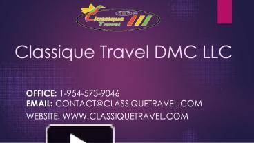 PPT – Classique Travel DMC LLC - Destination Management PowerPoint ...