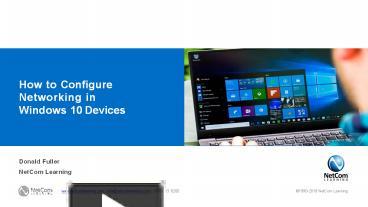 Recorded IT Webinar: How to Configure Networking in Windows 10 Devices ...