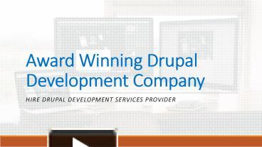 Best Drupal Development Company presentation | free to download