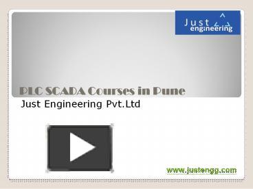 PPT – PLC SCADA Courses in PCMC, India | Just Engineeering PowerPoint ...