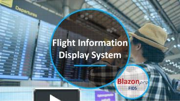 Flight Information Display System (FIDS) presentation | free to download
