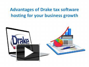 Advantages of Drake tax software hosting for your business growth ...