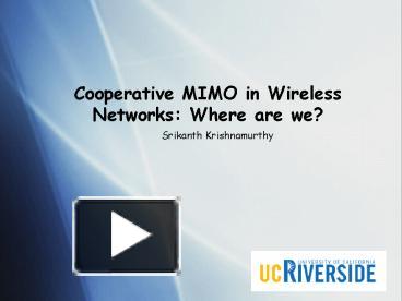 PPT – Cooperative MIMO in Wireless Networks: Where are we? PowerPoint ...
