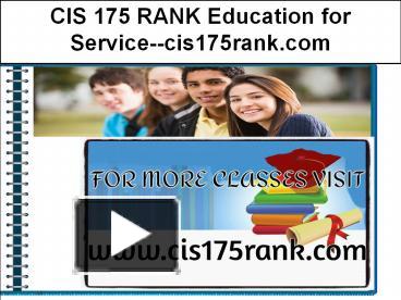 PPT – CIS 175 RANK Education for Service--cis175rank.com PowerPoint ...