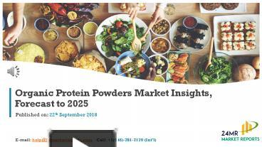 Organic Protein Powders Market Insights, Forecast to 2025 presentation ...