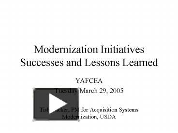 PPT – Modernization Initiatives Successes and Lessons Learned ...