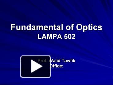 PPT – Optics PowerPoint presentation | free to download - id: 8b9261-ZWJmY