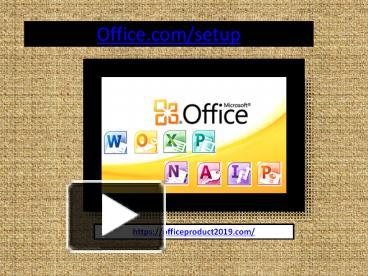 PPT – Microsoft Office Setup PowerPoint presentation | free to download ...