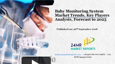 Baby Monitoring System Market Trends, Key Players Analysis, Forecast to ...